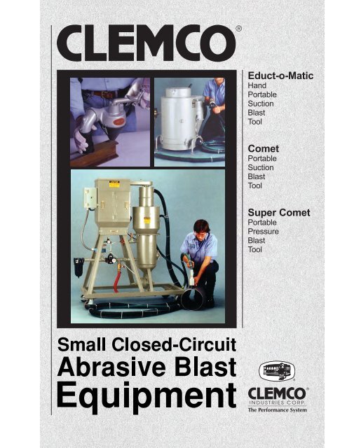 Small Closed Circuit Abrasive Blast Equipment - Clemco Industries ...