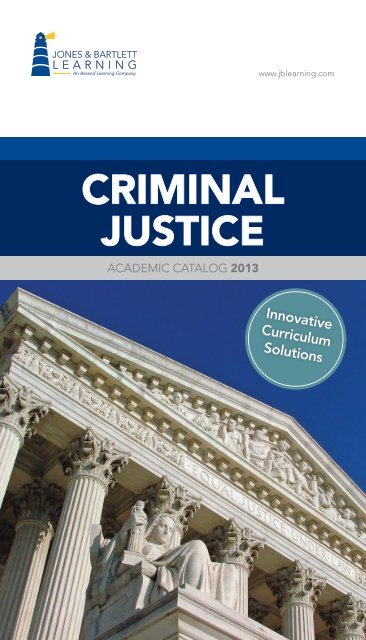 CRIMINAL JUSTICE - Jones & Bartlett Learning