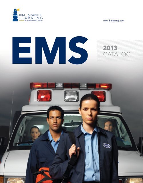 2013 EMS Catalog - Jones & Bartlett Learning
