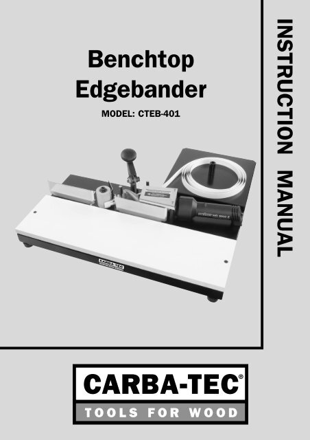 Benchtop Edgebander - Carba-Tec
