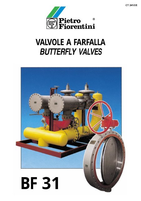 VALVOLE A FARFALLA BUTTERFLY VALVES - Pietro Fiorentini