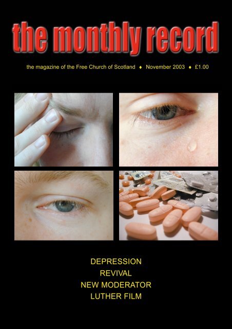 depression revival new moderator luther film - Free Church of Scotland