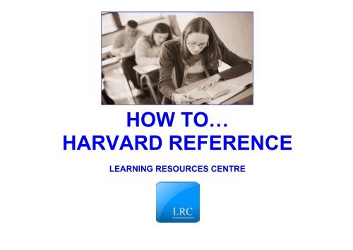HOW TO… HARVARD REFERENCE