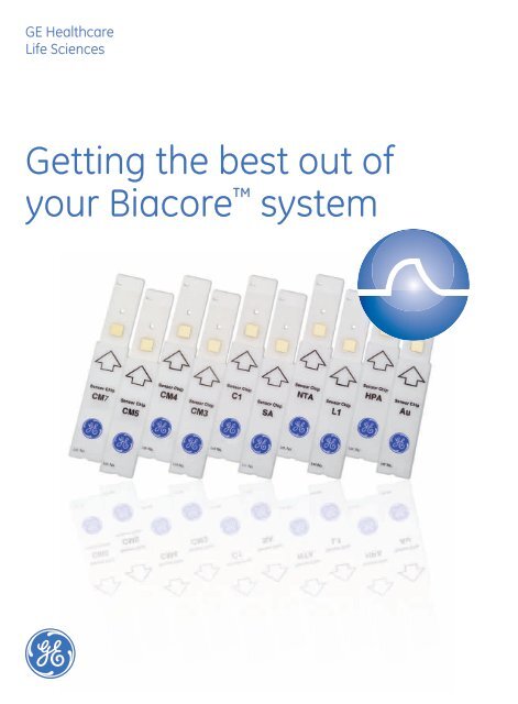 Biacore consumables brochure - GE Healthcare Life Sciences