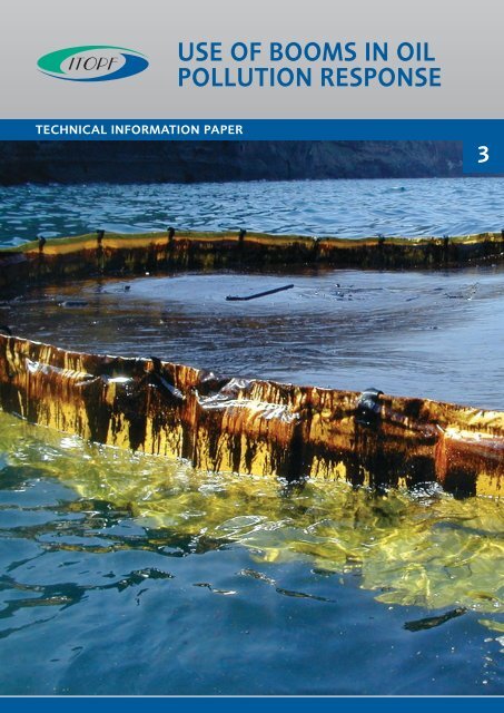 TIP 3 Use of Booms in Oil Pollution Response - ITOPF