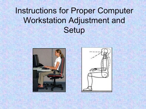 Instructions for Proper Computer Workstation Adjustment and Setup