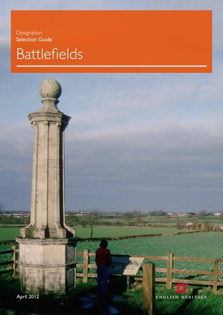 Battlefields designation selection guide | PDF - English Heritage