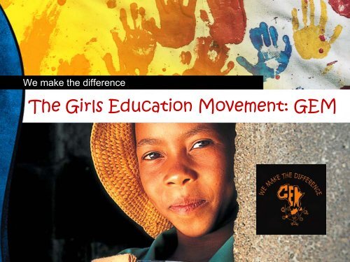 The Girls Education Movement: GEM - Unicef