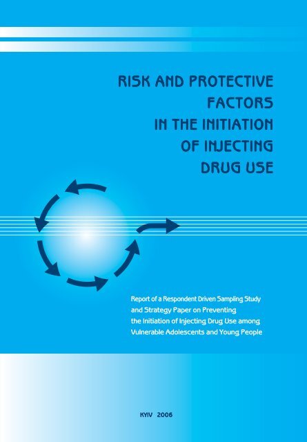 Risk and Protective Factors in the Initiation of Injecting Drug ...