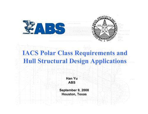 IACS Polar Class Requirements and Hull Structural ... - SNAME.org