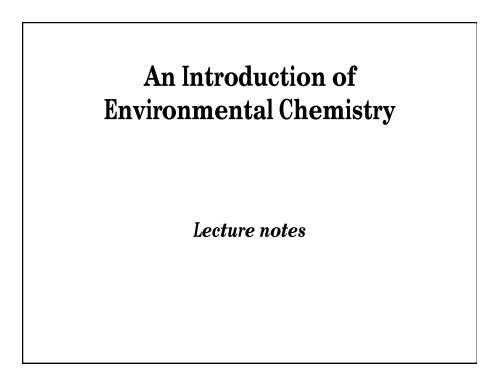 An Introduction of Environmental Chemistry