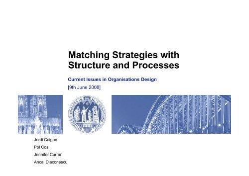 Matching Strategies With Structure And Processes