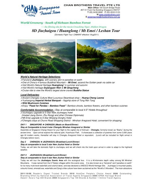 8D Jiuzhaigou / Huanglong / Mt Emei / Leshan Tour - Chan Brothers