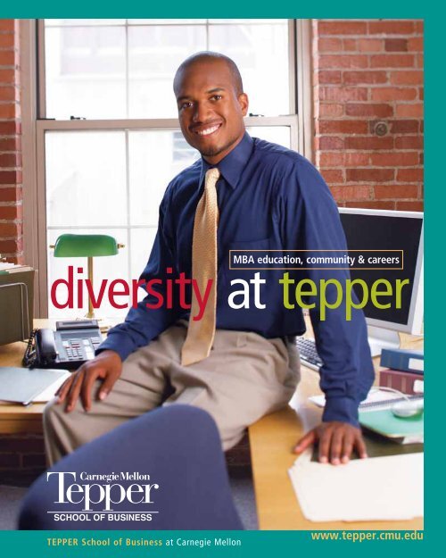 diversity at tepper - www.tepper.cmu.edu - Carnegie Mellon University