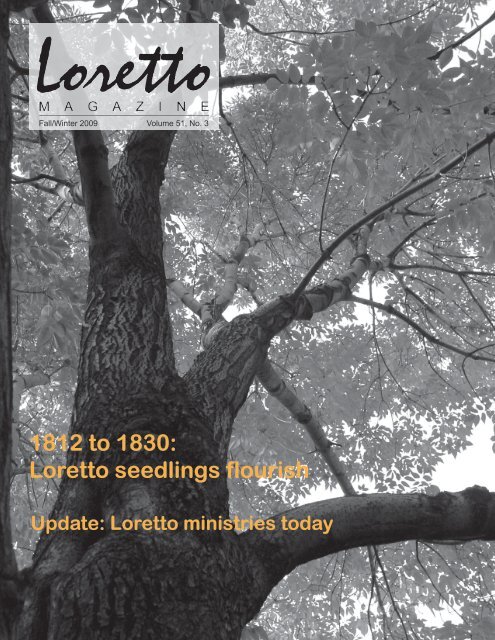 Winter 2009, part 1 - Loretto Community