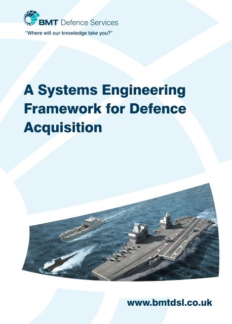 A Systems Engineering Framework for Defence ... - BMT Group