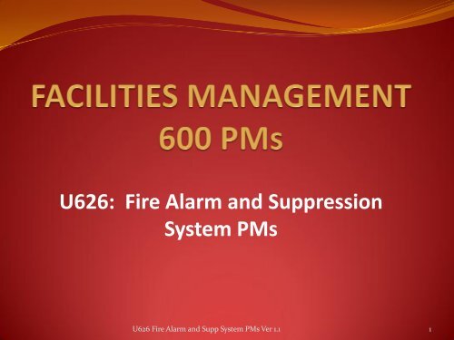 U626 Fire Alarm and Suppression System PMs - Facilities ...