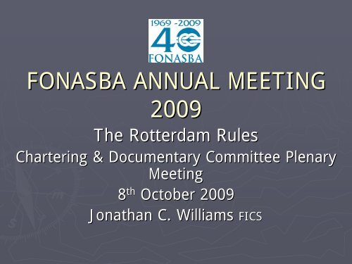 The Rotterdam Rules - FONASBA