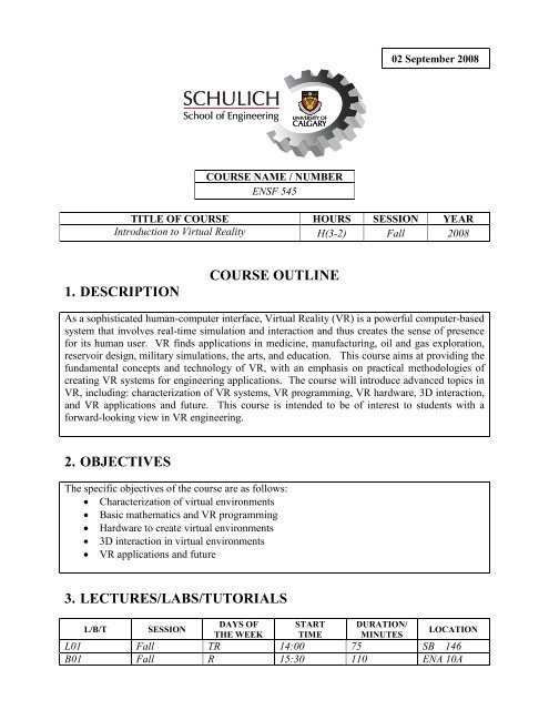 course outline 1. description 2. objectives 3. lectures/labs/tutorials