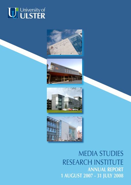 MEDIA STUDIES RESEARCH INSTITUTE - University of Ulster