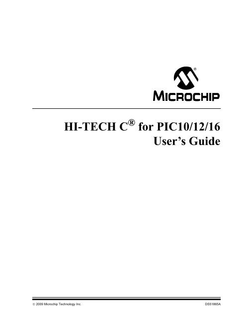 HI-TECH C for PIC10/12/16 User's Guide - Microchip