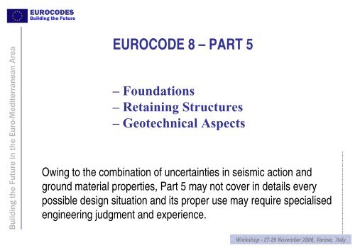 Eurocode 8 Part 5 â Foundations, retaining structures and ...