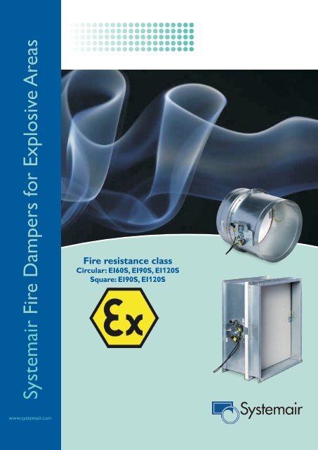 Systemair Fire Dampers for Explosive Areas