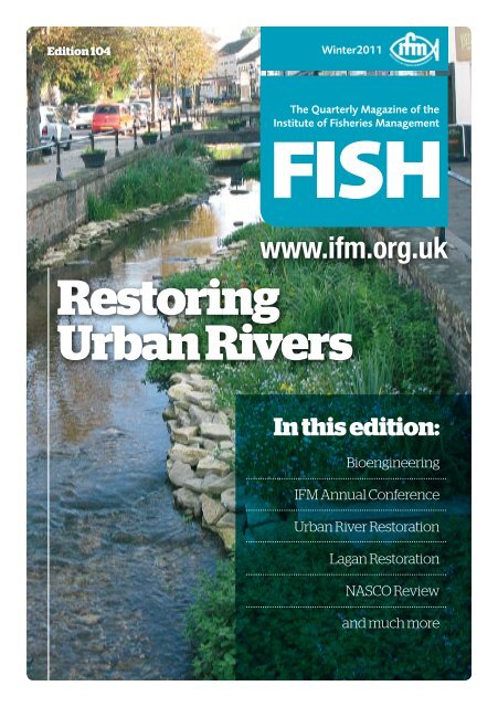 Restoring Urban Rivers - Institute of Fisheries Management