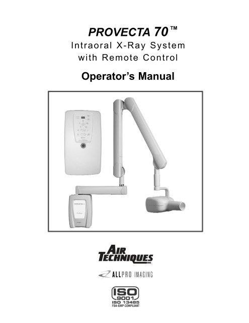 Provecta 70 w/Remote Intraoral X-Ray - Air Techniques, Inc.