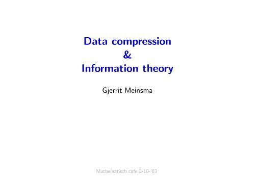 Data Compression And Information Theory