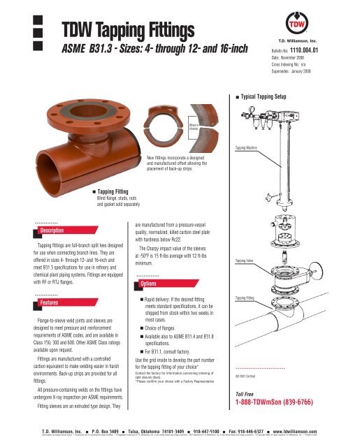 TDW Tapping Fittings ASME B31.3 4-16 - T.D. Williamson, Inc.