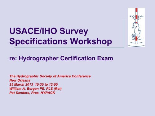 IHO and USACE Hydrographic Standards - The Hydrographic ...