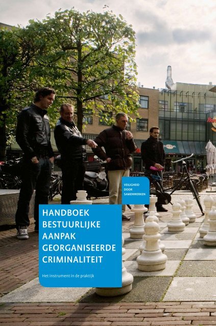 HANDBOEK BESTUURLIjKE AANPAK - Centrum voor ... HANDBOEK BESTUURLIjKE AANPAK - Centrum voor ...