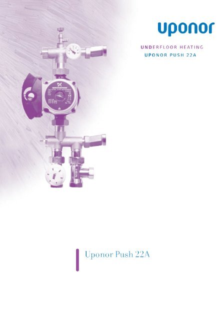 Uponor Push 22 Product Information - Hunt Heating