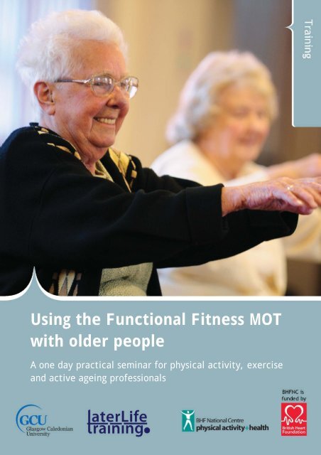 Using the Functional Fitness MOT with older ... - Later Life Training