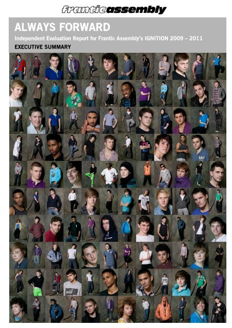 Executive Summary Ignition Report 2011 - Frantic Assembly