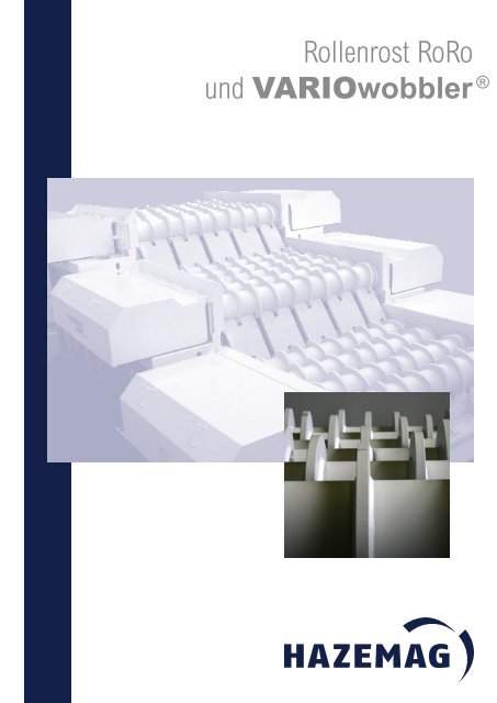 Rollenrost RoRo und VARIOwobbler ® - Hazemag