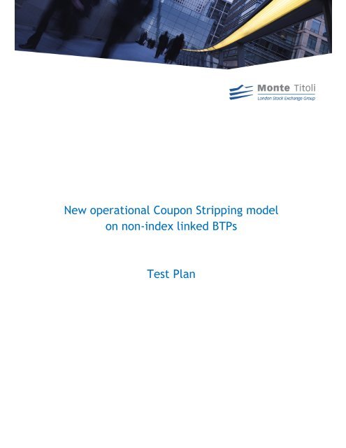 Coupon Stripping test plan - Monte Titoli