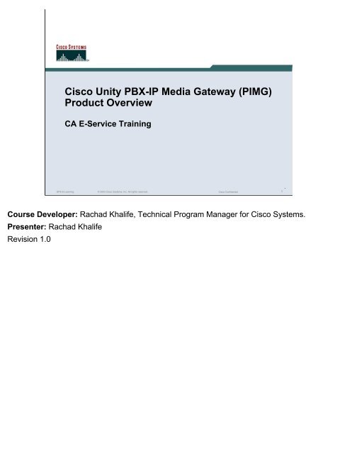 Cisco Unity PBX-IP Media Gateway (PIMG) Product Overview