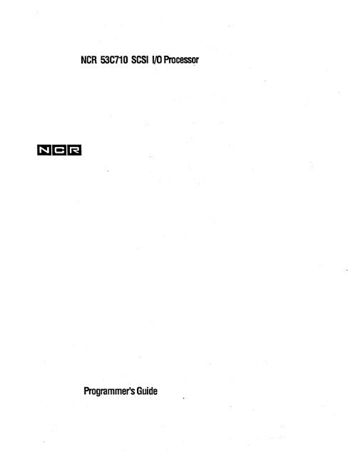 NCR 53C710 SCSI va Processor Programmer's. Guide - Bitsavers