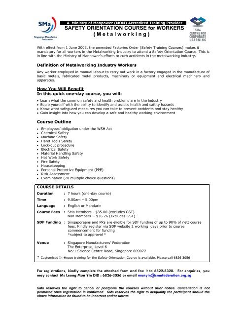 SAFETY ORIENTATION COURSE For WORKERS Singapore SAFETY ORIENTATION COURSE For WORKERS Singapore