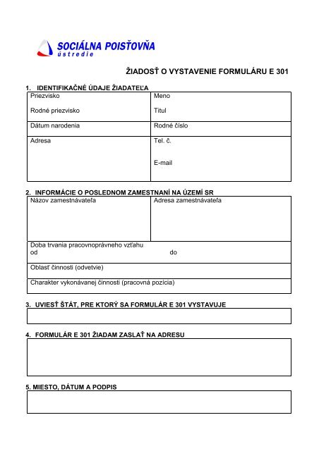 Å½IADOSÅ¤ O VYSTAVENIE FORMULÃ RU E 301