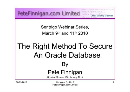 The right method to secure an Oracle database - Pete Finnigan