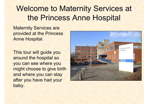 Maternity Services at the Princess Anne Hospital - University ...