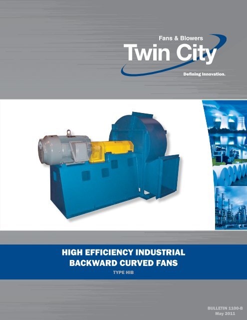 High Efficiency Backward Curved Fans - Twin City Fan & Blower