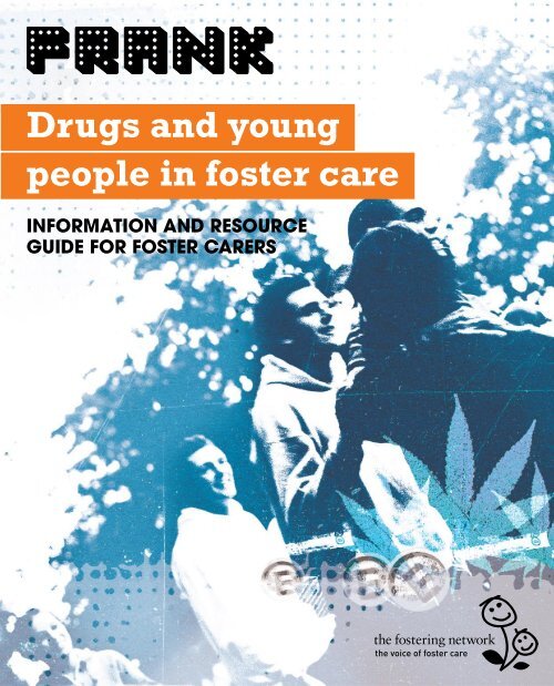 FRANK - drugs and young people in foster care (PDF 2.6mb)