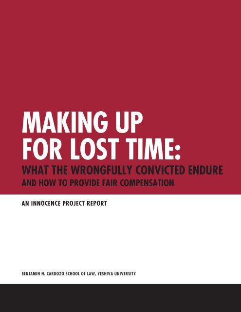 Making up for Lost Time - The Innocence Project