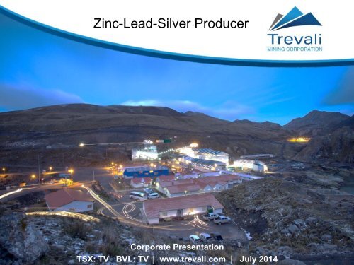 Corporate Presentation - Trevali Mining Corporation