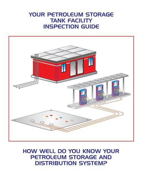 Your Petroleum Storage Tank Facility Inspection Guide