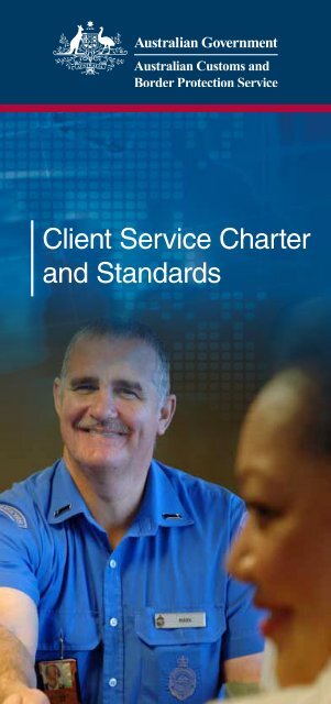 Client Service Charter and Standards - Australian Customs Service